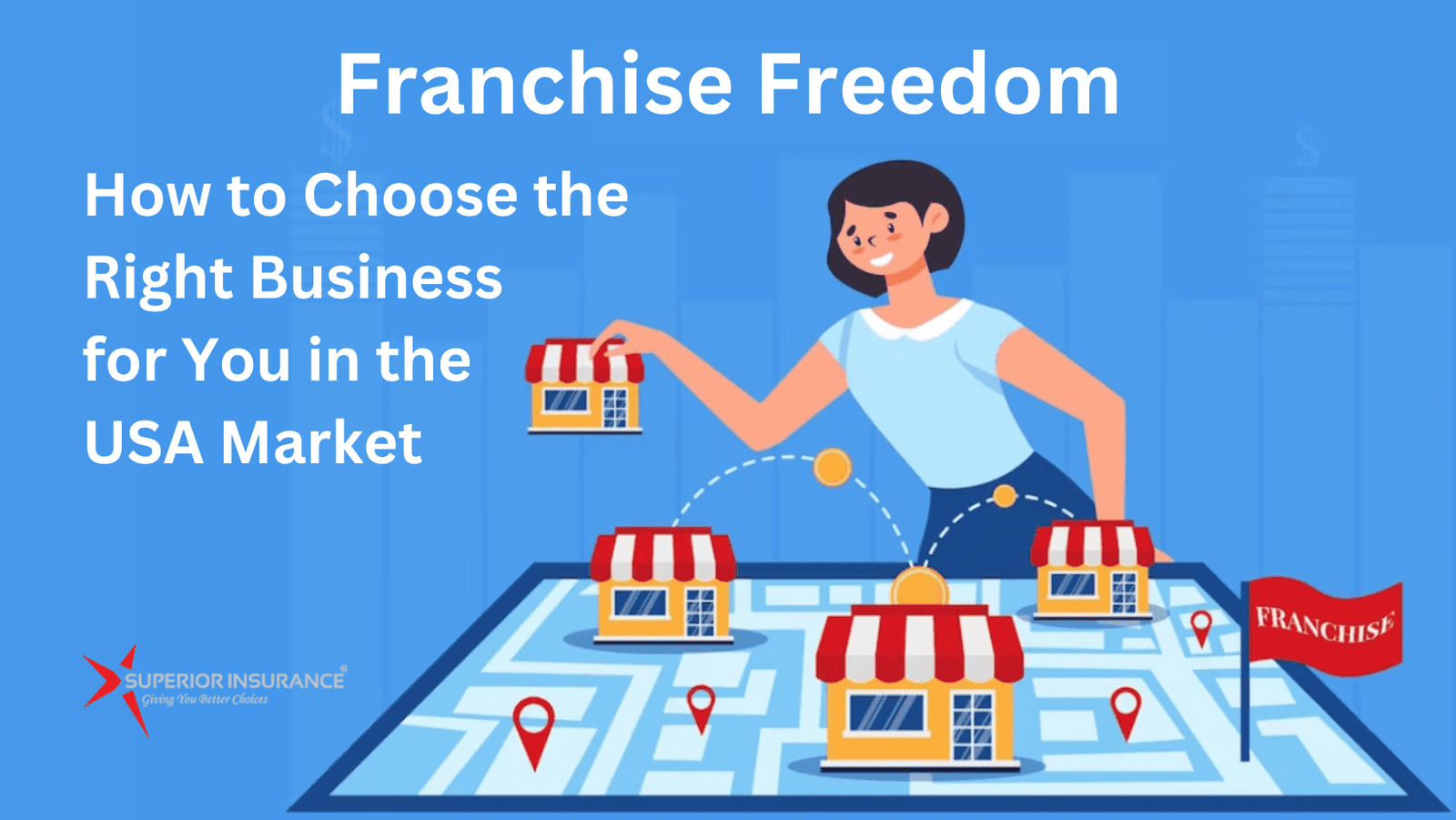 Franchising in The USA | Franchising Business-Superior Insurance